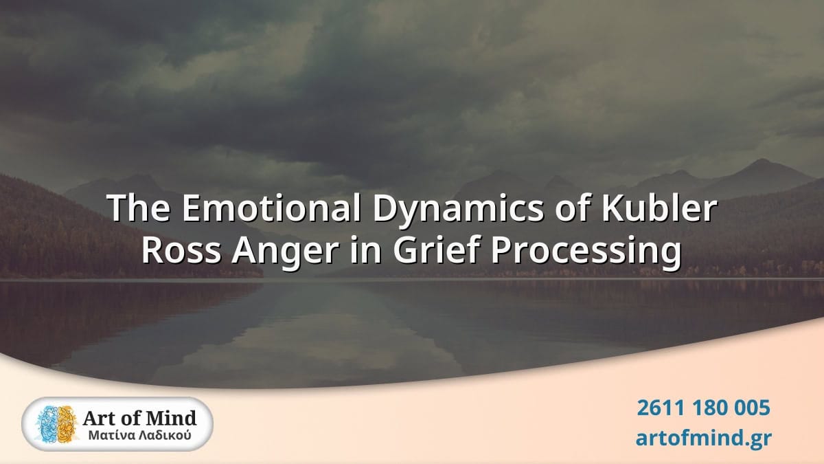 The Emotional Dynamics Of Kubler Ross Anger In Grief Processing ...